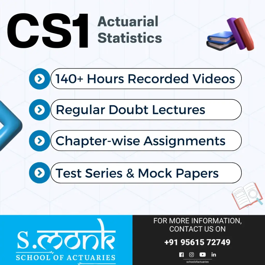 CS1 – Actuarial Statistics (Theory + R Programming) | S.MONK || School Of Actuaries